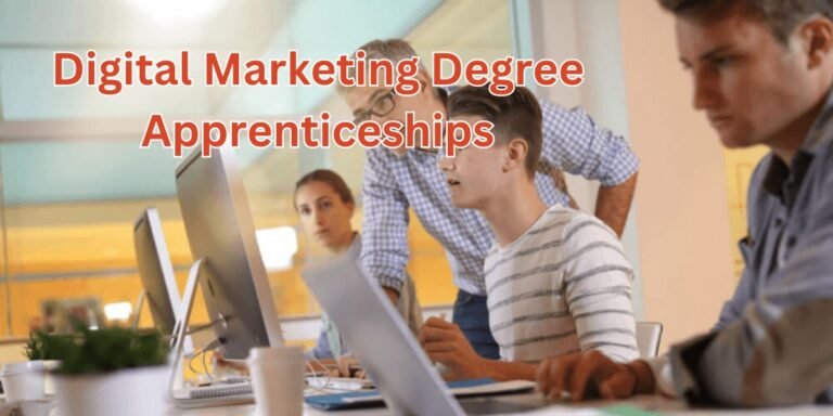 Digital Marketing Degree Apprenticeships